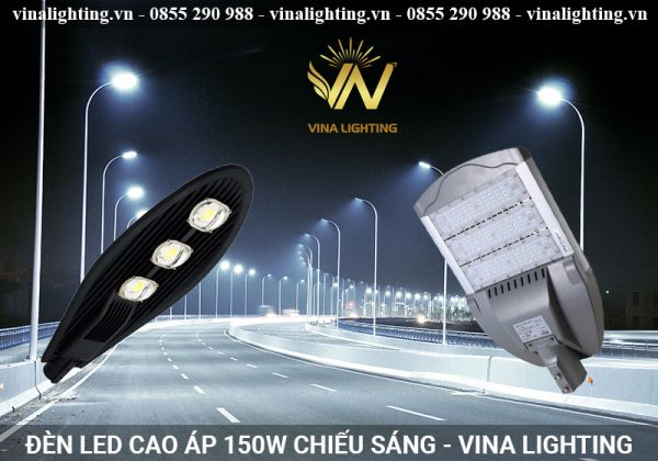 Đèn LED Cao Áp 150W chiếu sáng tốt nhất - Vina Lighting